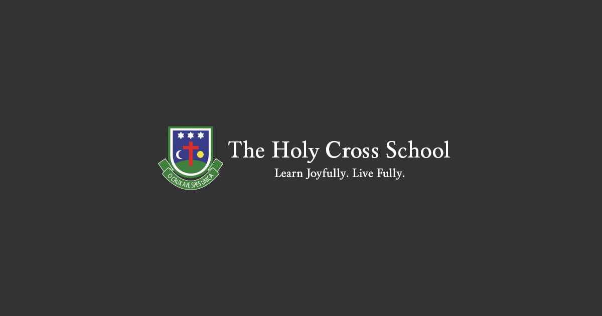 History of Our School - The Holy Cross School - Learn Joyfully. Live Fully.